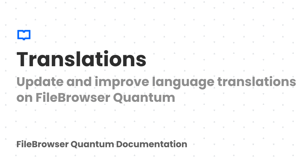 Translations | FileBrowser Quantum Documentation