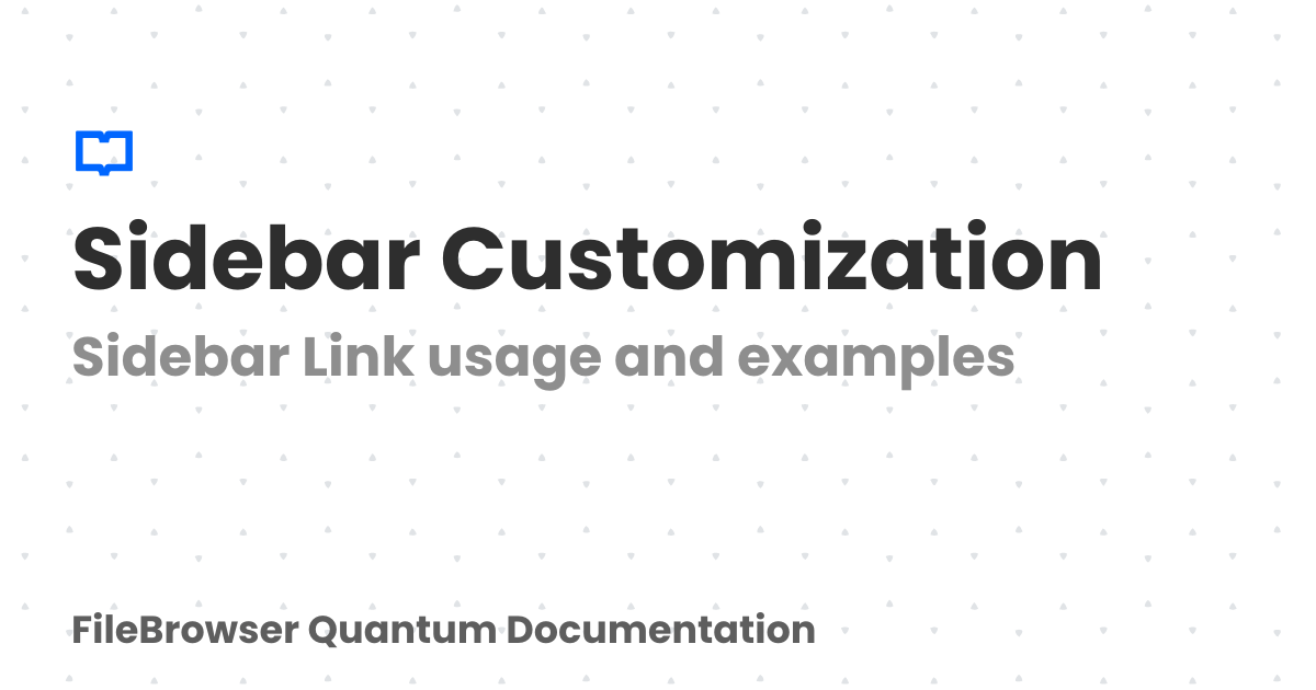 Sidebar Customization | FileBrowser Quantum Documentation
