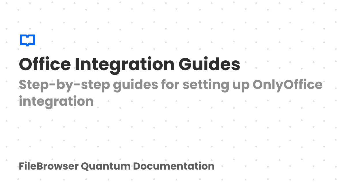 Office Integration Guides | FileBrowser Quantum Documentation
